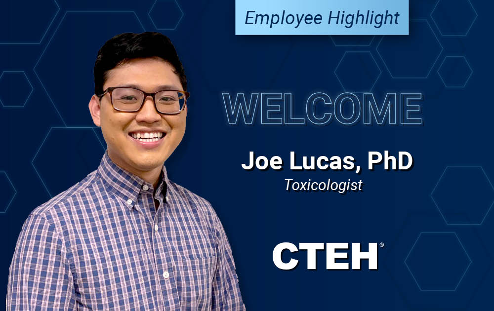 Welcome Joe Lucas, PhD! - CTEH