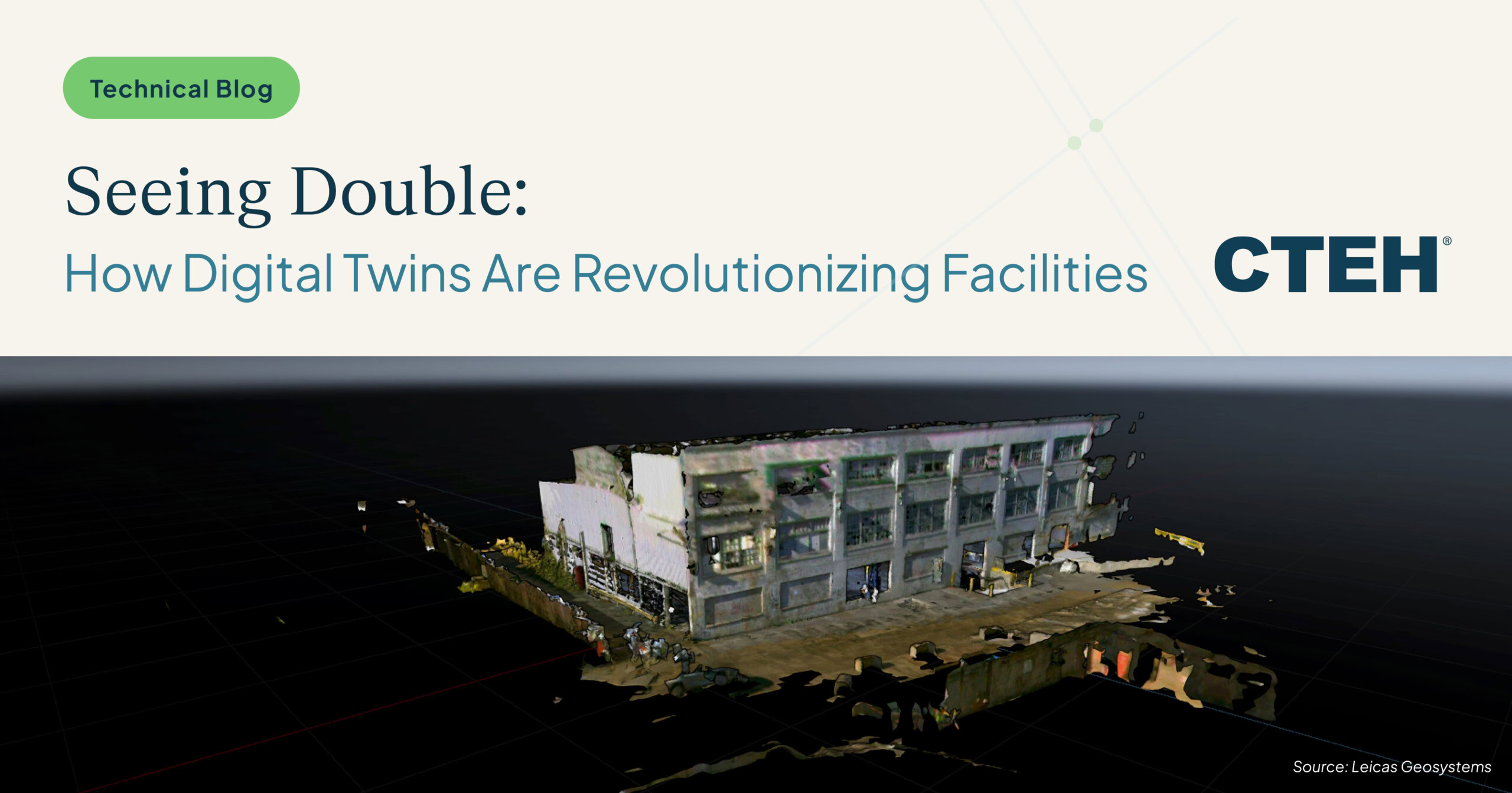 Seeing Double: How Digital Twins Are Revolutionizing Facilities - CTEH